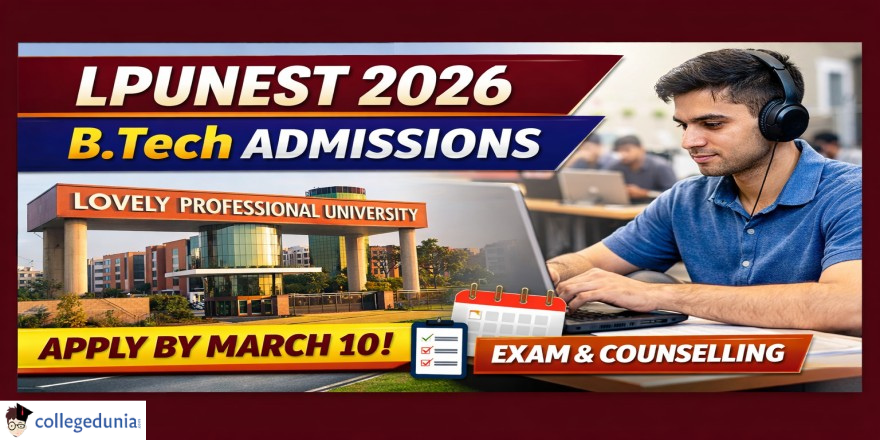 LPUNEST 2026 Begins Round 2 Registration; Apply by March 10 @lpu.in