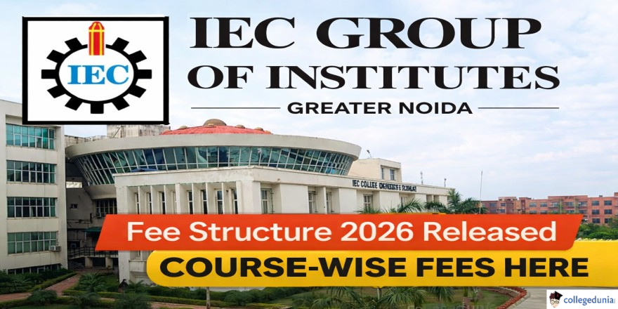 IEC Group of Institutions Fee structure 2026 Released; Check Course ...