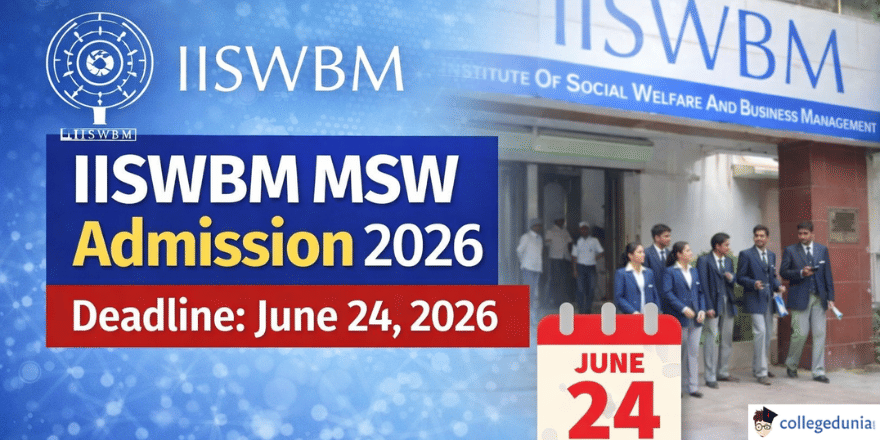 IISWBM MSW Admission 2026 Begins at iiswbm.edu; Apply Till June 24