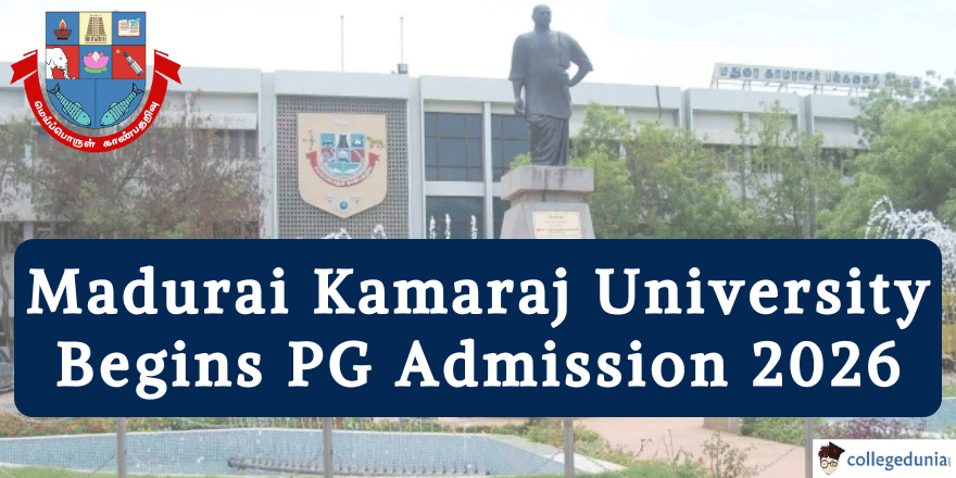 Madurai Kamaraj University PG Admission 2026 Begins; Apply by April 6 ...