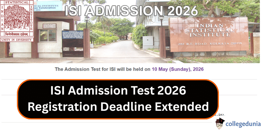 ISI Admission Test 2026 Registration Deadline Extended; Apply by March ...