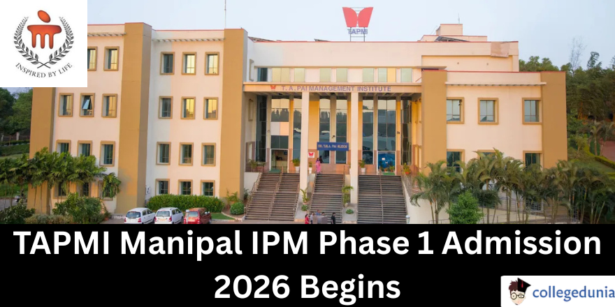 TAPMI Manipal IPM Phase 1 Admission 2026 Begins; Apply by March 23 ...