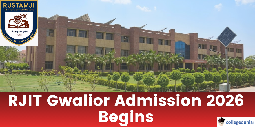 RJIT Gwalior Admission 2026 Begins; Apply Now @rjit.ac.in