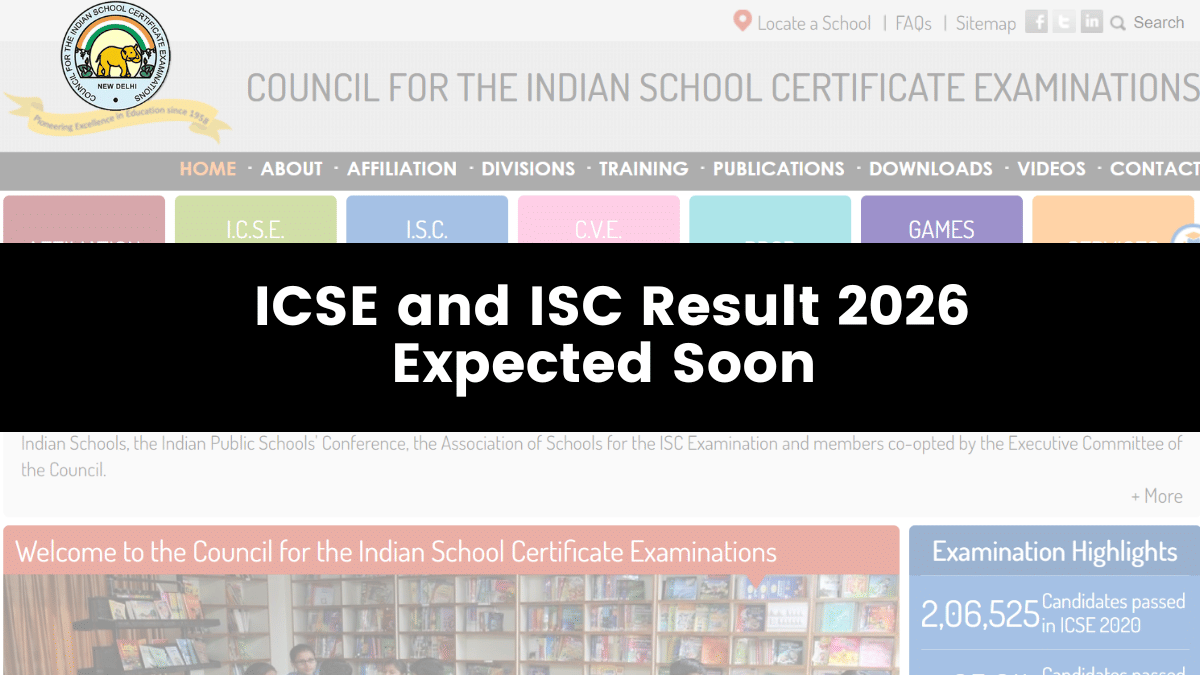 ICSE and ISC Result 2026: Expected Date and How to Check Class 10 and ...