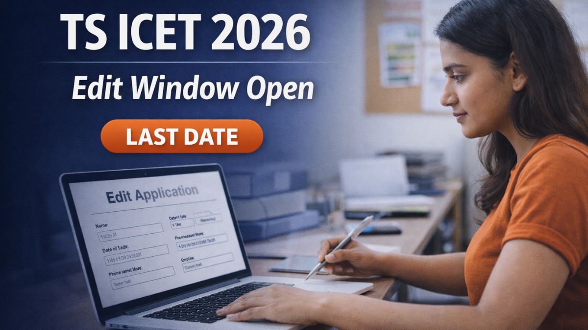 TS ICET 2026 Application Edit Window Open Till April 26; Check Now