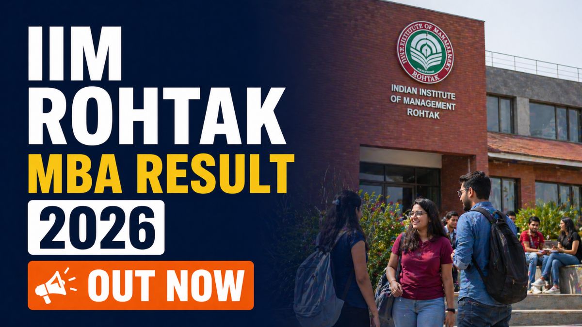 IIM Rohtak MBA Result 2026 Out; Check Final Admission List Now