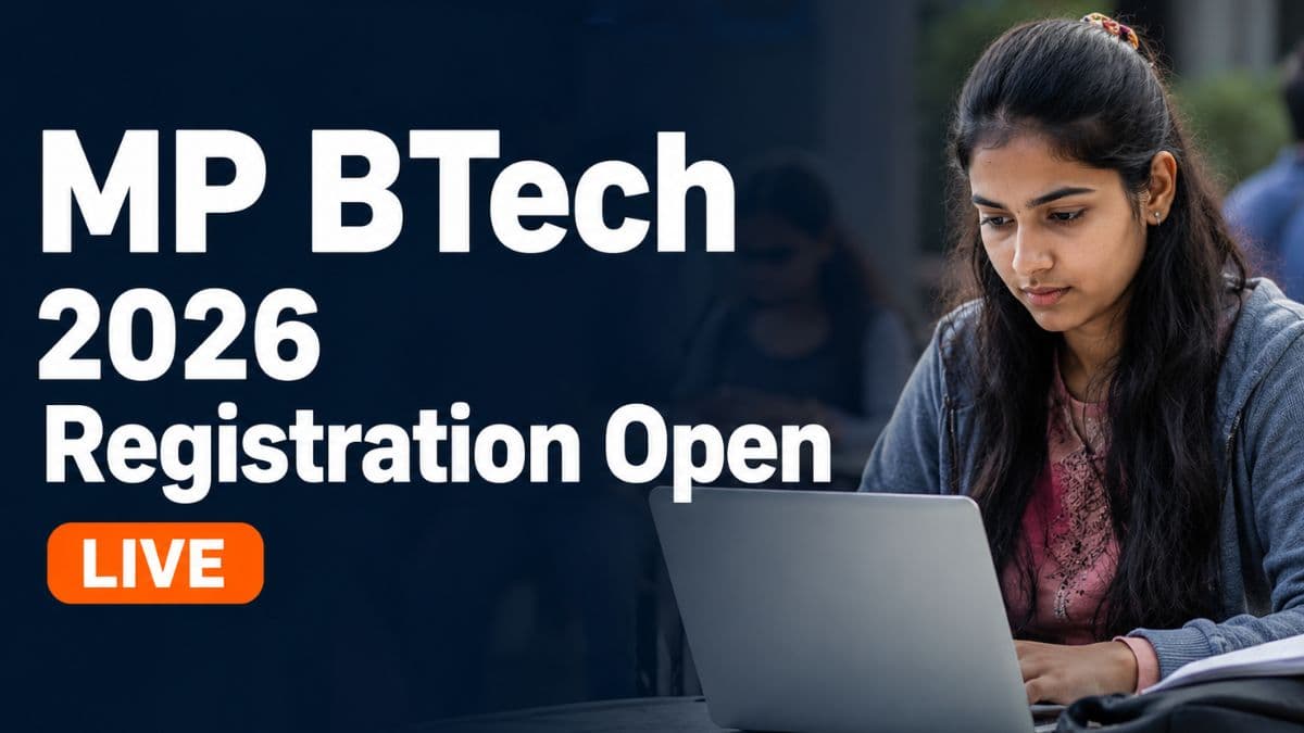 MP B.Tech Counselling 2026: Register at dte.mponline.gov.in