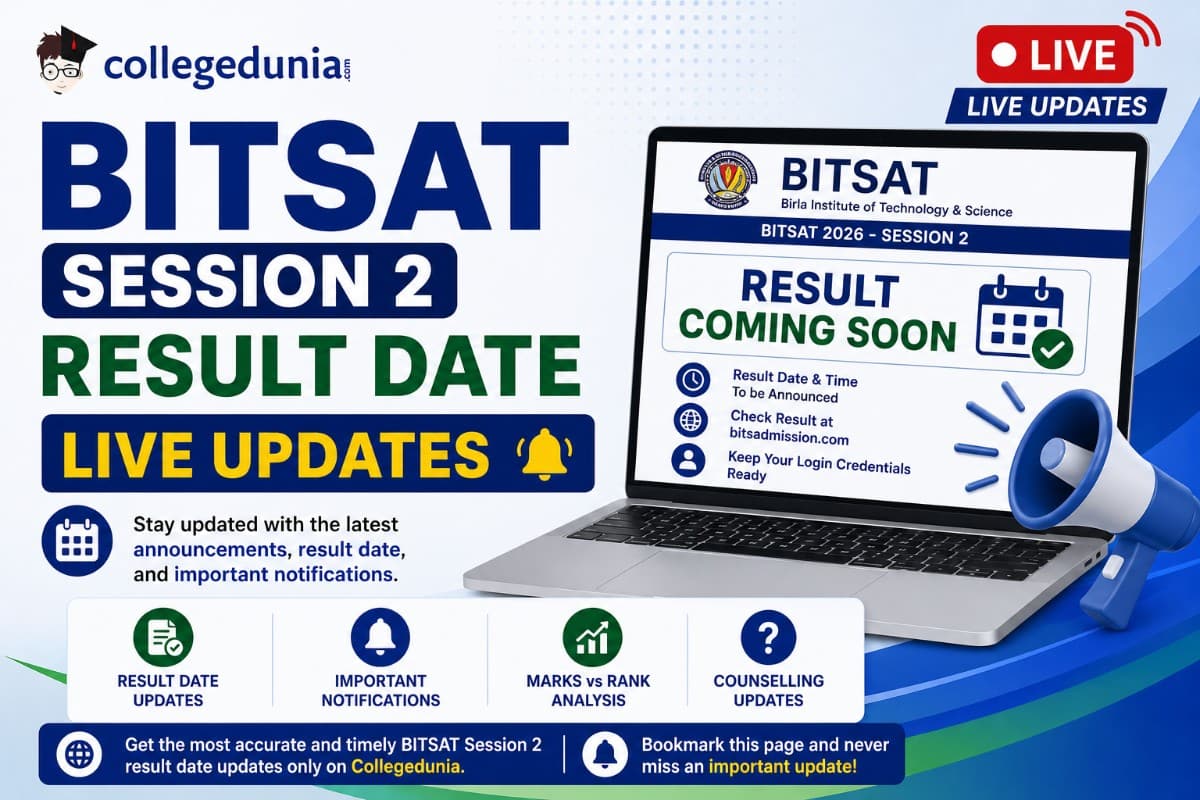BITSAT Session 2 Result Out Live Updates