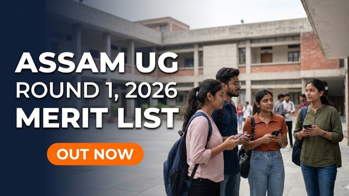 Assam UG Round 1 Merit List 2026 Out; Accept Seat Today