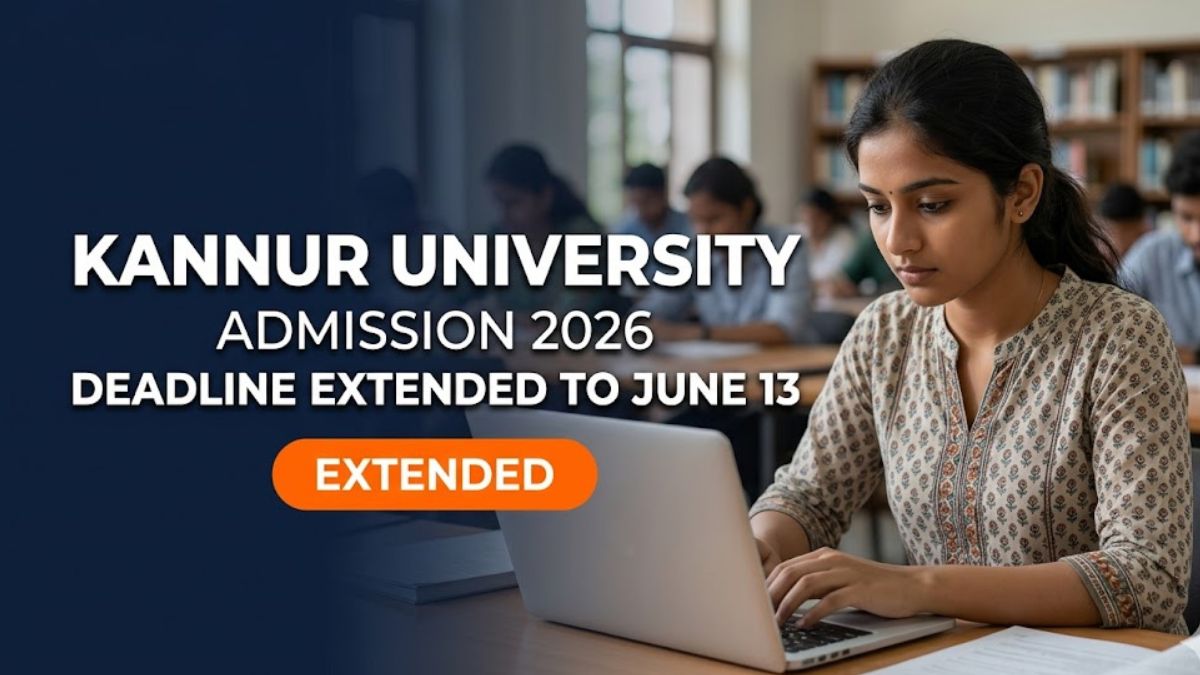 Kannur University UG PG Admission 2026-27 Deadline Extended