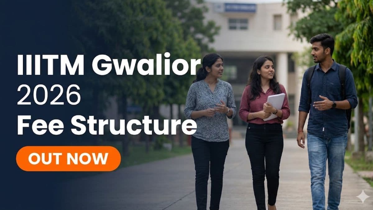 IIITM Gwalior Fee Structure 2026-27 Out at iiitm.ac.in