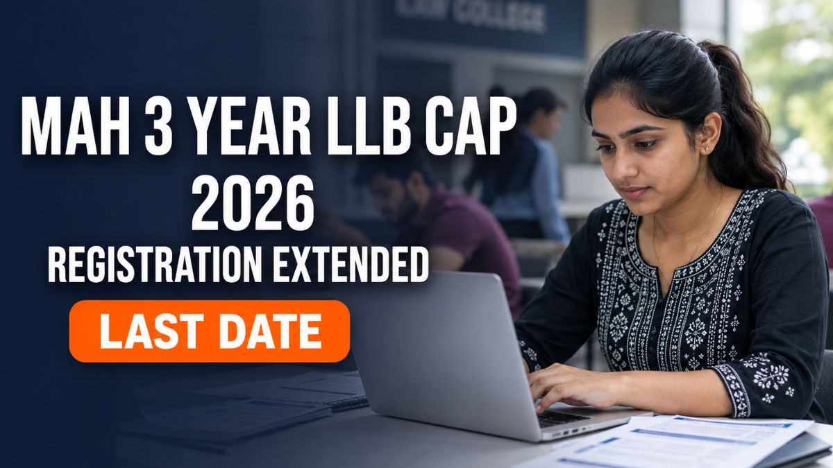 MAH 3-Year LLB CAP 2026 Registration Deadline Extended to July 8