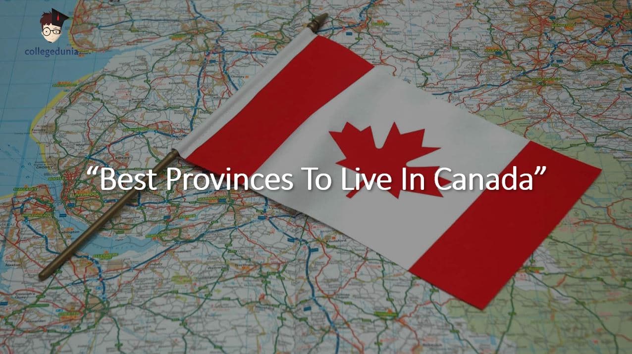 Best Provinces To Live In Canada