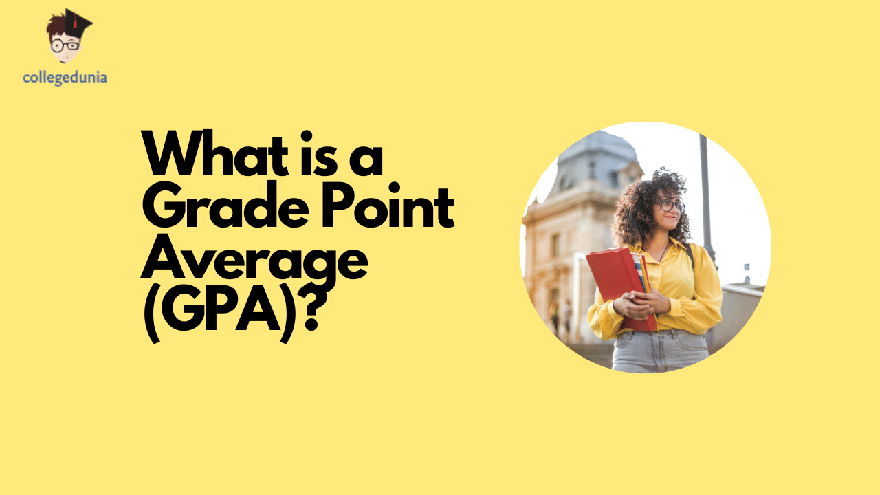 What is a GPA? | How to Calculate your GPA?