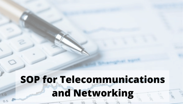 SOP for Telecommunications and Networking: Format, Samples & Writing Tips