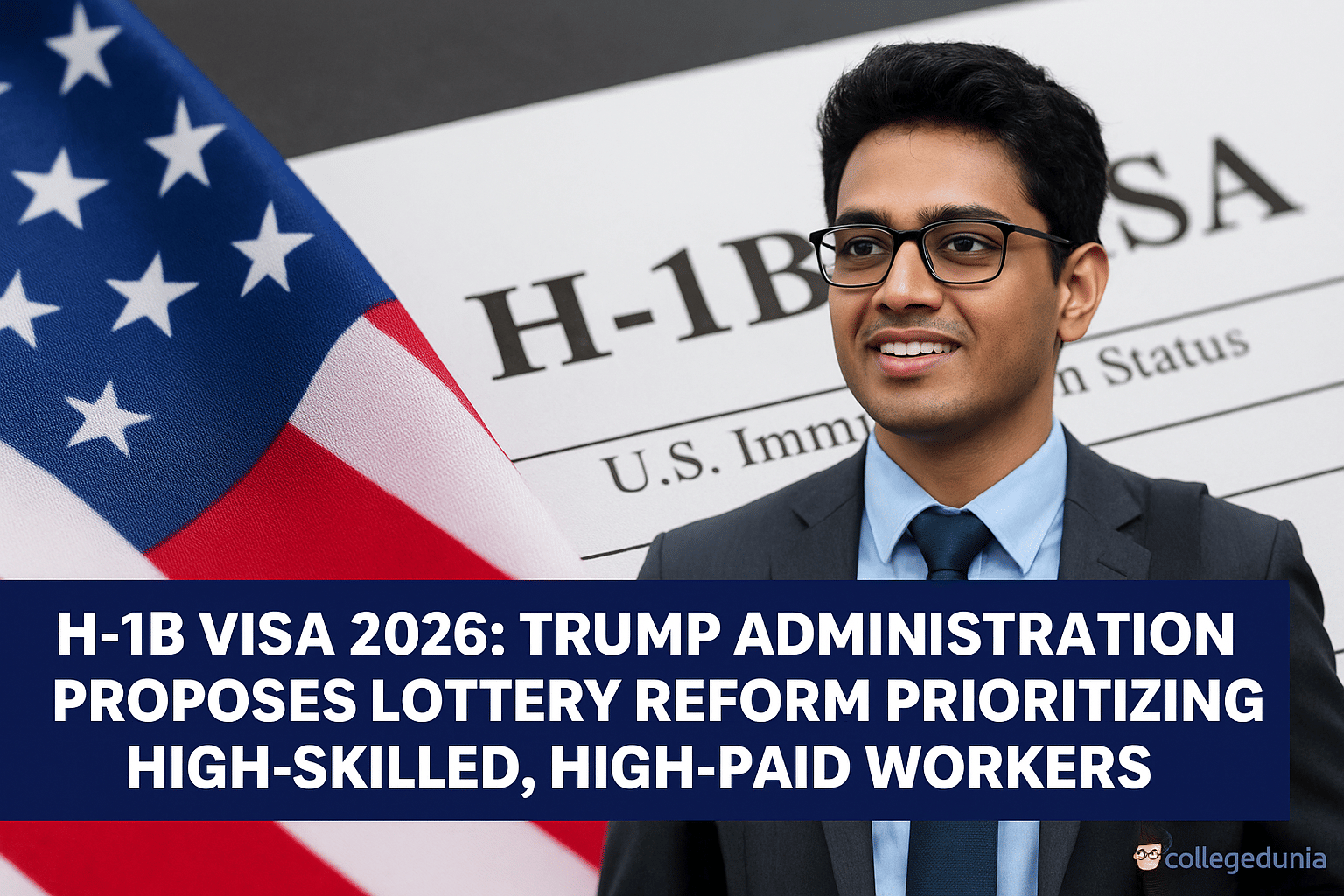 H1B Visa Fee 2026: Trump Administration Proposes Lottery Reform Prioritizing High-Skilled, High ...