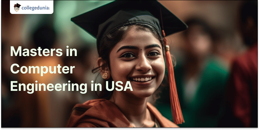 Masters in Computer Engineering in USA: Fees, Top Colleges ...