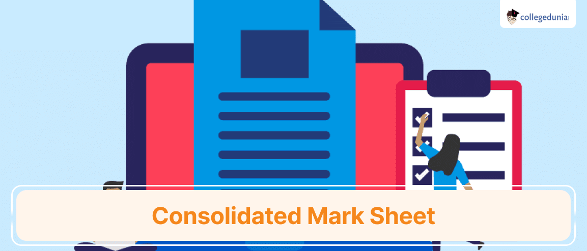 Consolidated Mark Sheet: Meaning, Types, Format, and Sample