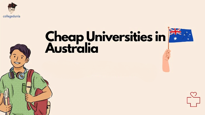 Cheapest Universities in Australia: Fees, Courses, Intakes, and Cost of ...