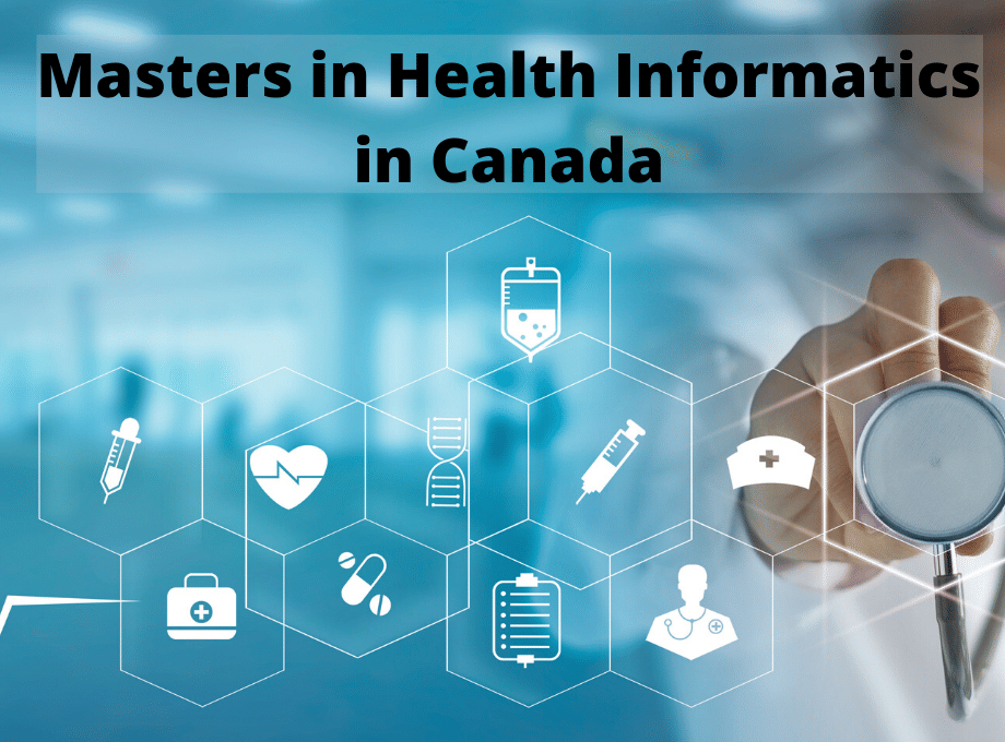 Masters in Health Informatics in Canada: Fees, Top Colleges ...