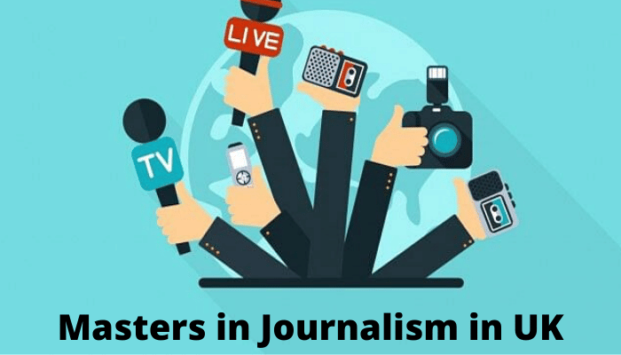 Masters in Journalism in UK: Deadlines, Colleges, Fees 2024, Jobs and ...