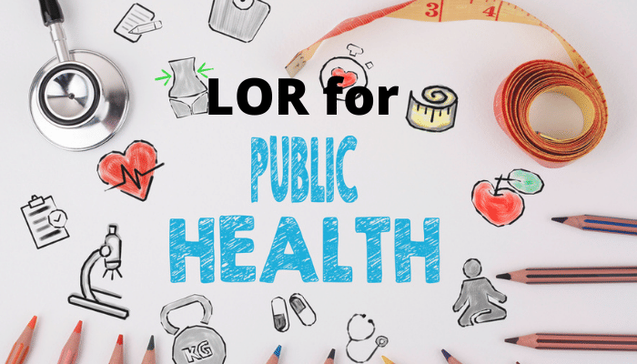Letter of Recommendation (LOR) for Public Health: Format, Sample for ...