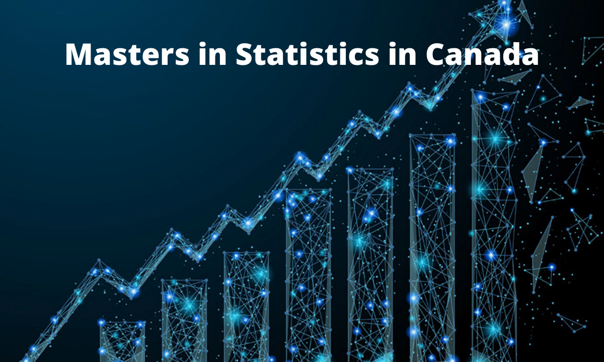 Masters in Statistics in Canada: Top Universities, Admission Process ...