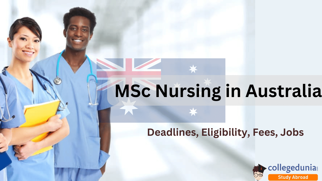 Master of Nursing in Australia: Top Universities, Fees, Requirements ...