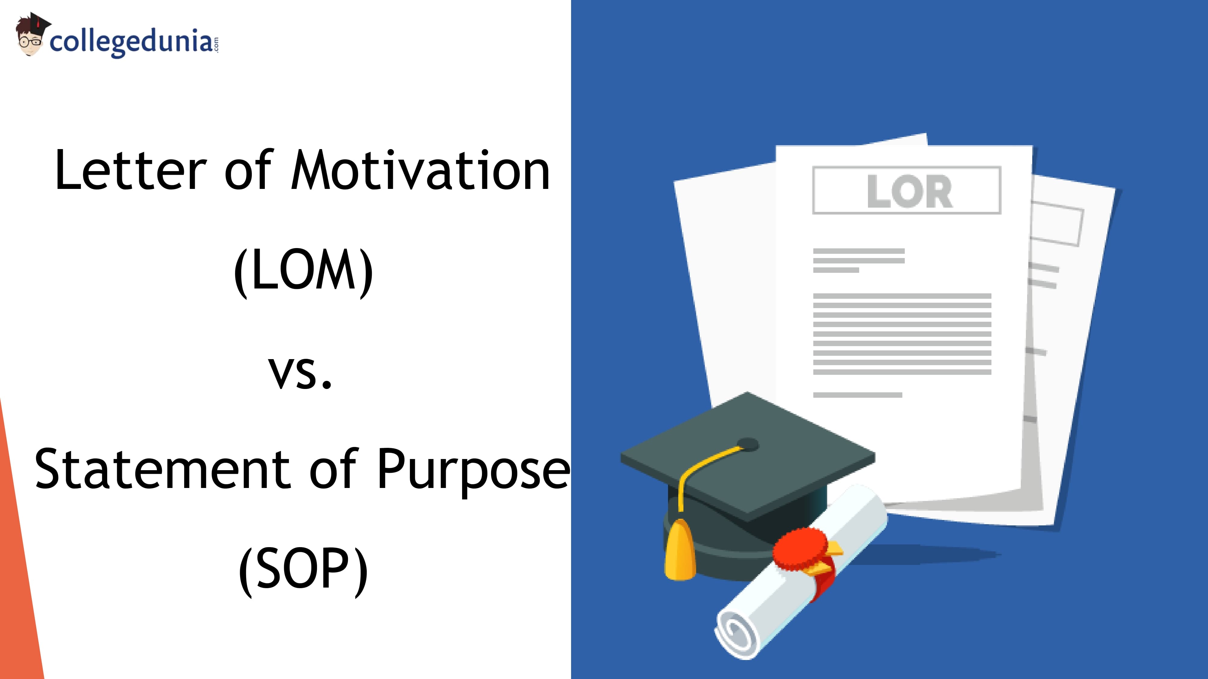 Letter of Motivation (LOM) vs Statement of Purpose (SOP)