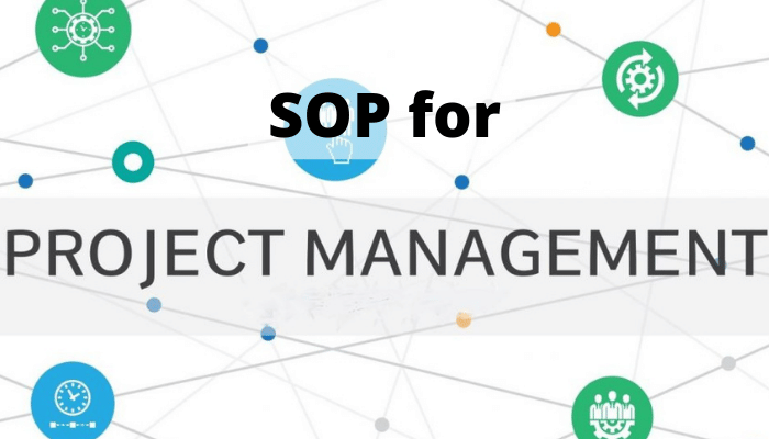 SOP for Project Management: Guidelines for Top Universities, Sample ...
