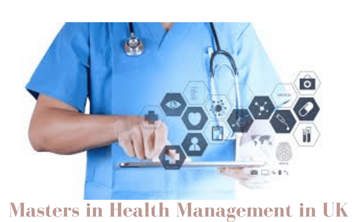 Masters in Healthcare Management in UK: Top Universities, Fees, and ...