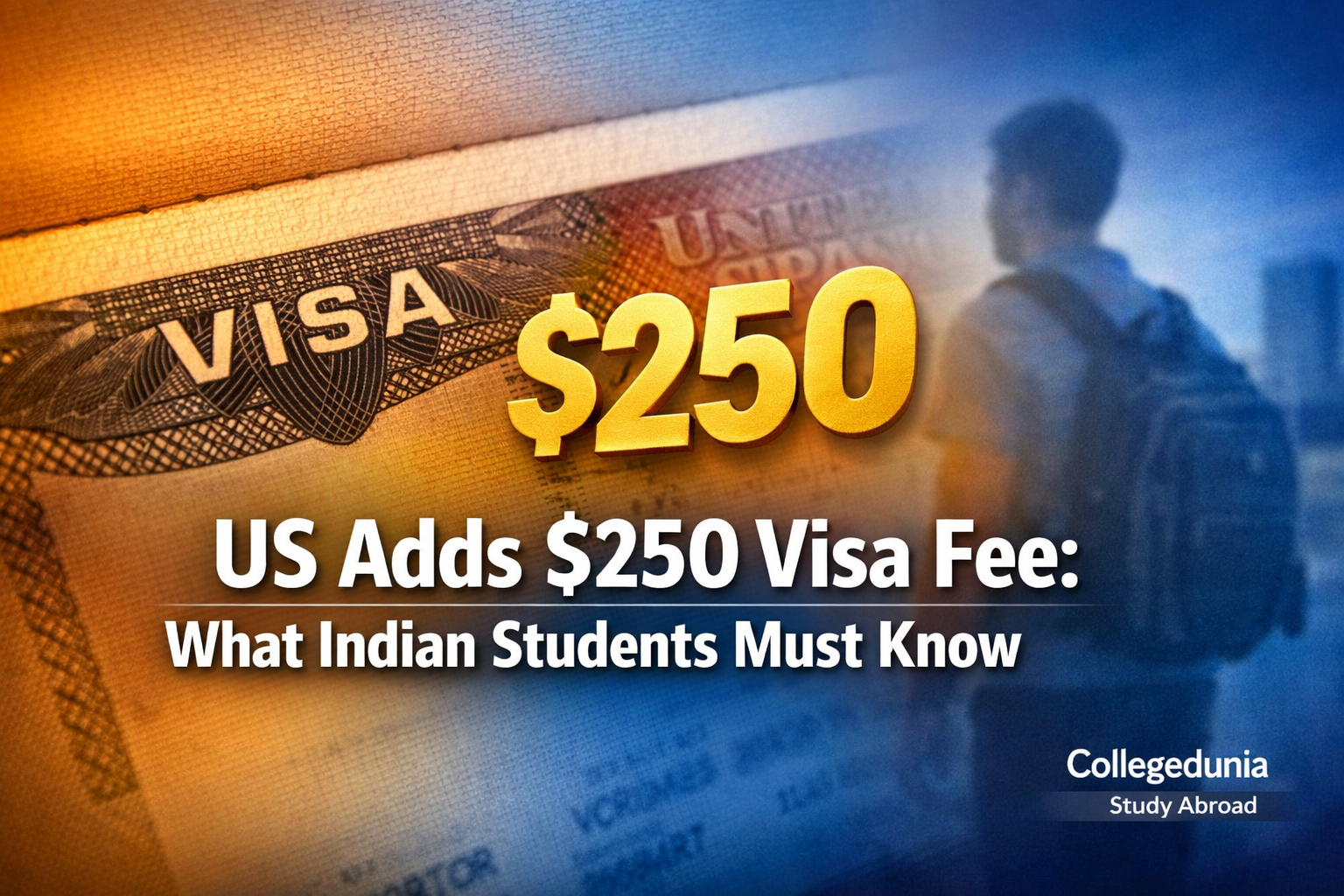 US Raises Student Visa Costs by 47%: Indian Students Now Pay ₹65,000+