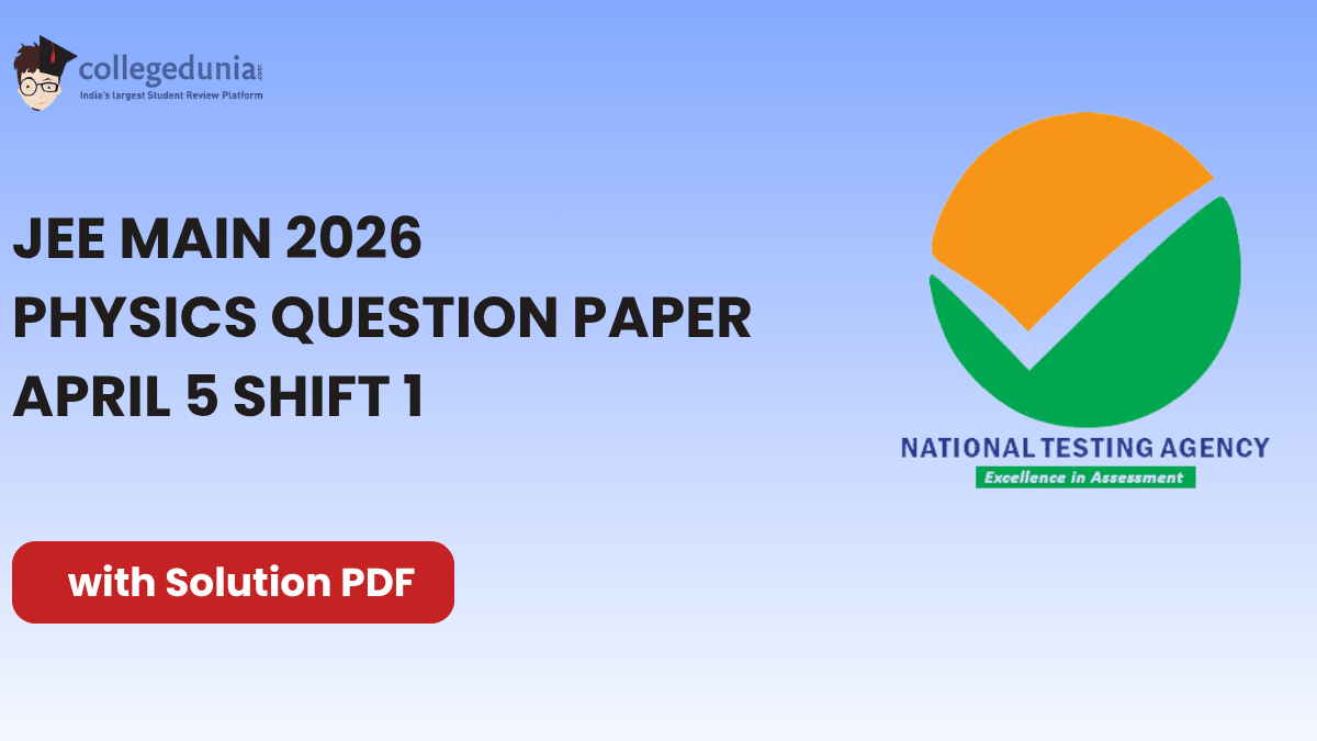JEE Main 2026 April 5 Shift 1 Physics Question Paper with Solutions PDF