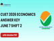CUET 2026 May 30 Shift 1 Chemistry Answer Key: Download PDF