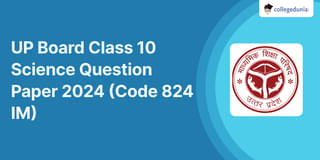 UP Board Class 10 Science Question Paper 2024 (Code 824 IJ) with Solutions