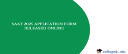 SAAT 2026 Application Form (Out), Exam Date, Eligibility, Pattern ...
