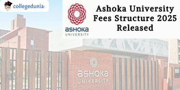 Ashoka University Fees Structure 2024-25: Check Colleges and Course ...
