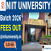 NIIT University Neemrana B.Tech: Fees 2026, Course Duration, Dates ...