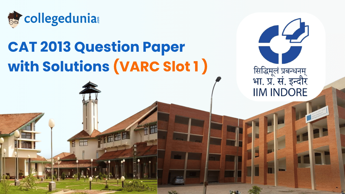 CAT 2013 VARC Slot 1 Question Paper(Available):Download Solution with ...