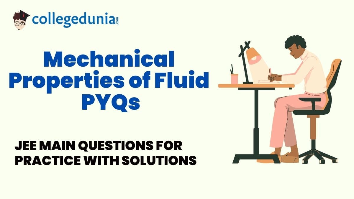 JEE Main PYQs on Mechanical Properties of Fluid: JEE Main Questions for Practice with Solutions