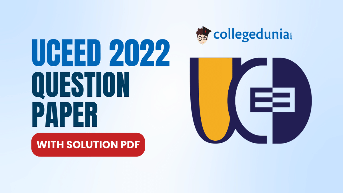 UCEED 2022 Question Paper with Answer Key PDFs (January 23)