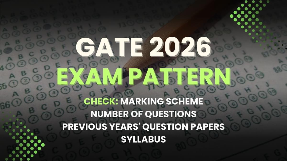 GATE Exam Pattern 2026: Paper-wise Question Paper Pattern, Total Marks ...