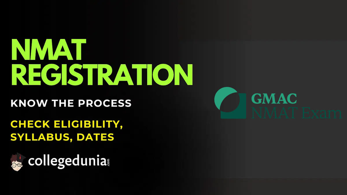 NMAT 2025: Registration Begins, Exam Dates, Syllabus, Question Papers ...