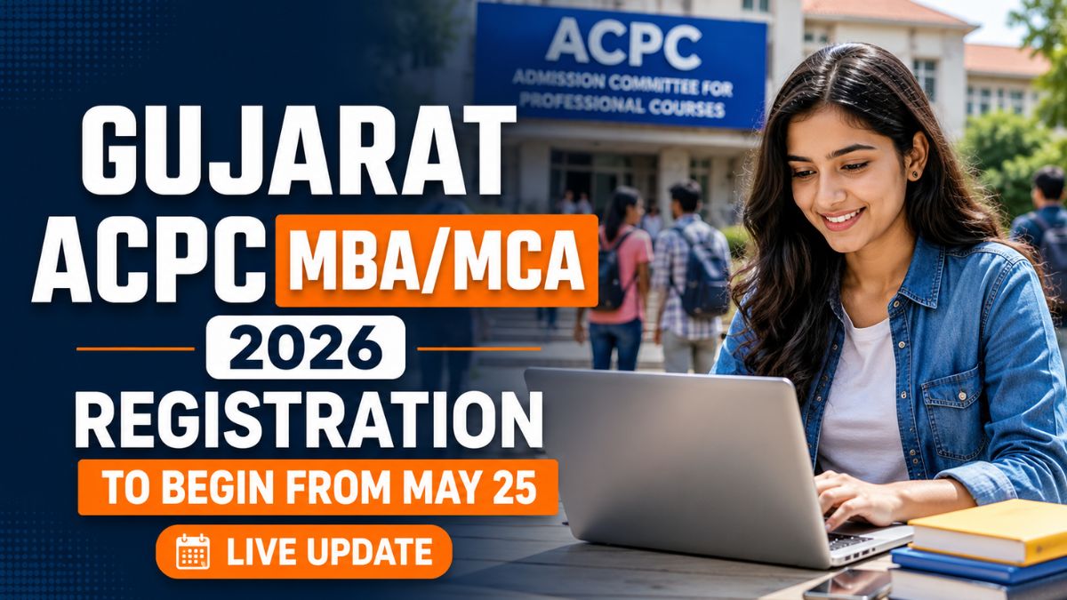 Gujarat ACPC MBA/MCA 2026 Registration to Begin from May 25; Check Now