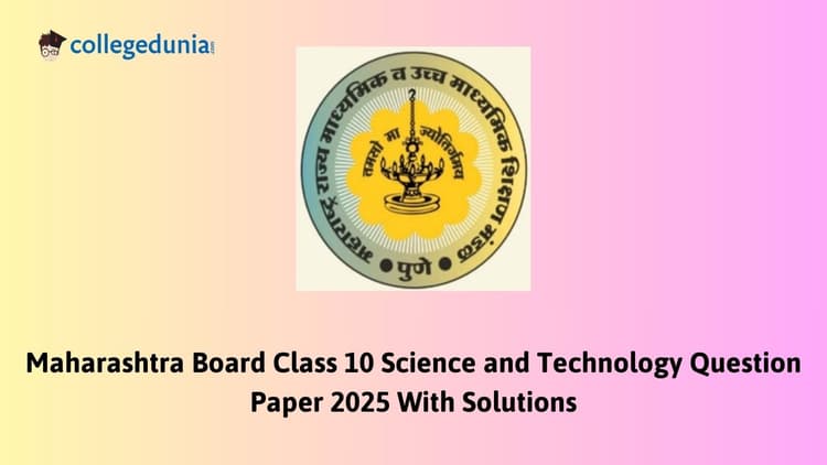 Maharashtra Board Class 10 Science and Technology Part-1 Question Paper ...
