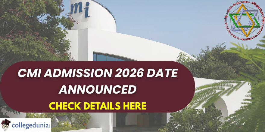 CMI Admission 2026 Date Announced; Registration Begins March 1, Exam on ...