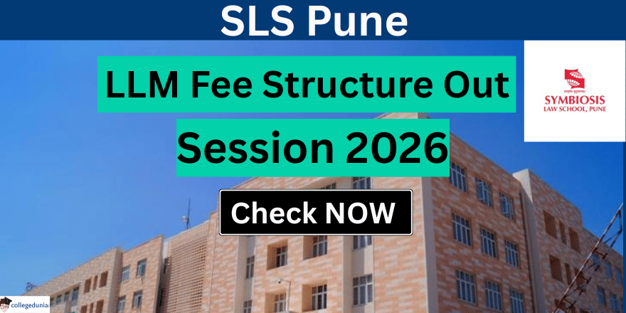 SLS Pune Releases LLM Fee Structure for Session 2026–27; Academic Fee ...