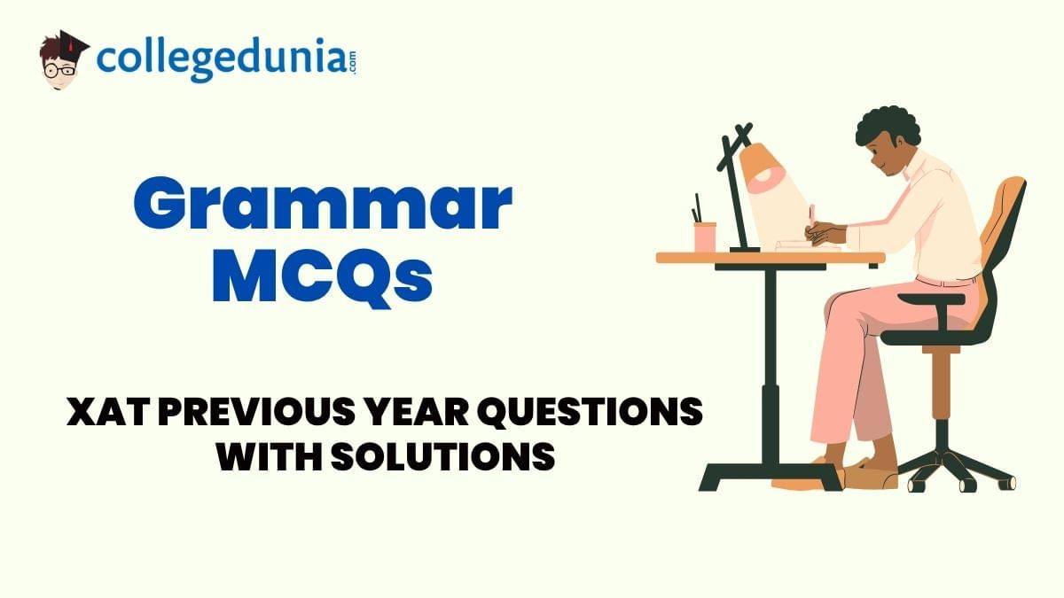XAT Grammar MCQs with Solutions: Practice XAT Previous Year Questions ...