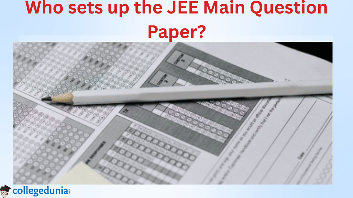 Who Makes The JEE Main 2026 Paper?