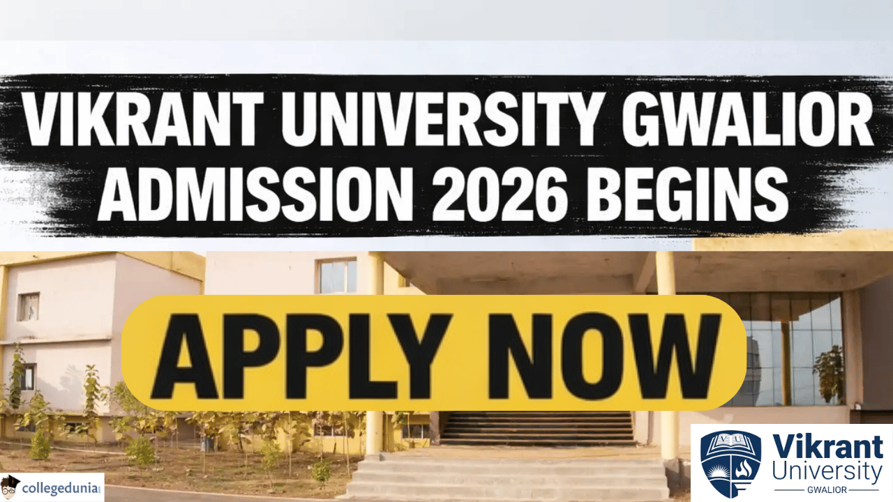 Vikrant University Gwalior Admission 2026 Begins @vikrantuniversity.ac ...